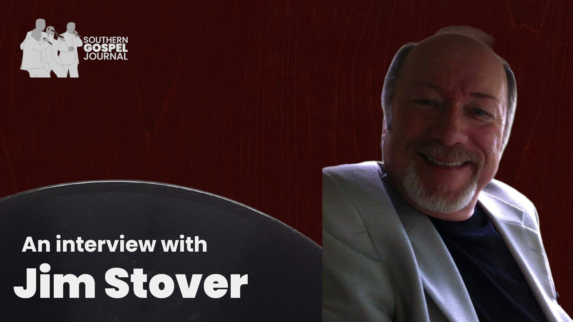 An Interview with Jim Stover – Southern Gospel Journal